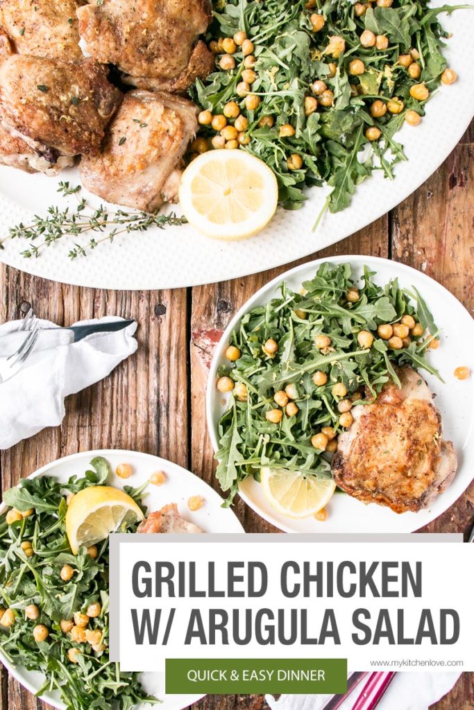 Grilled Chicken with Arugula and Warm Chickpeas - My Kitchen Love